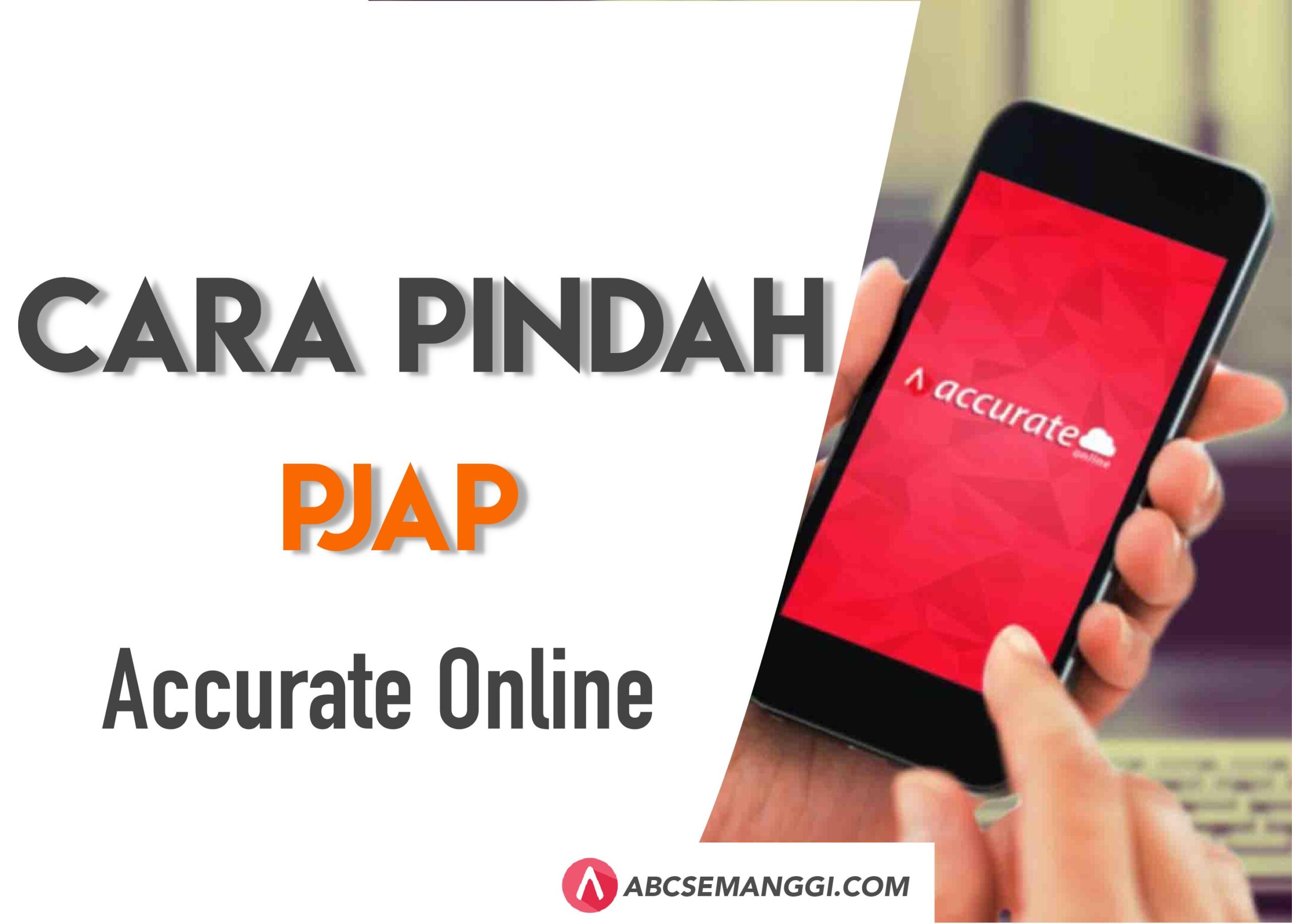 Cara Pindah PJAP Lama ke Accurate Online - Solusi Pembukuan Bisnis